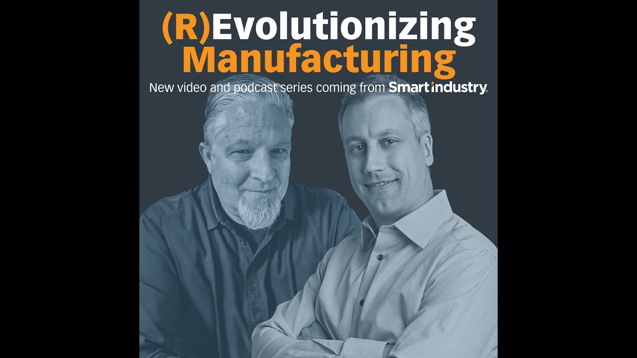 Revolutionizing Manufacturing Ep  1