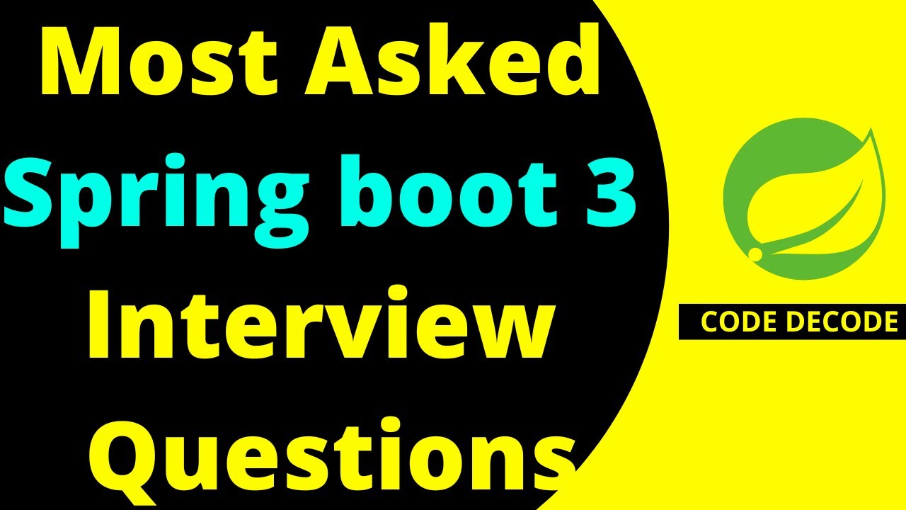 Top Spring Boot 3 Interview Question and Answers which Developer can encounter in 2025 | Code Decode
