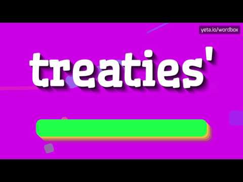 TREATIES' - HOW TO PRONOUNCE IT!?