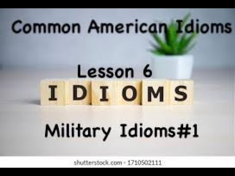 Common American Idioms using Military terms