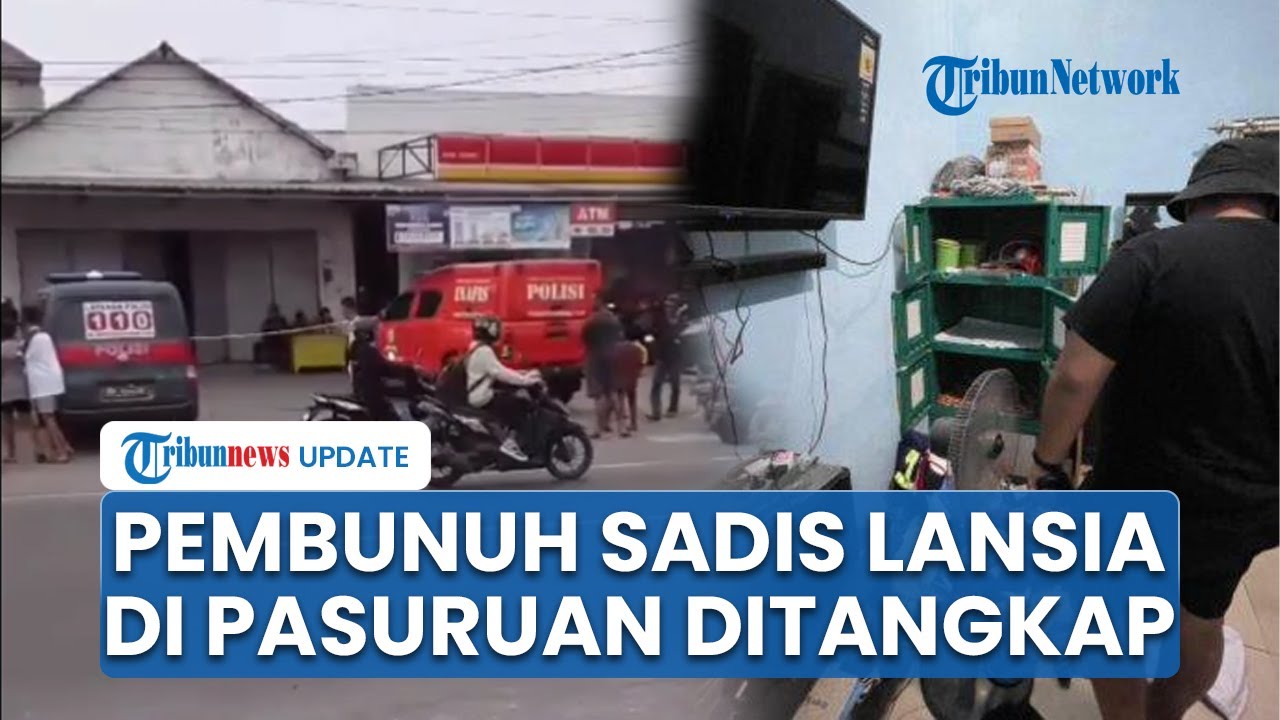 Pembunuh Sadis Disertai Perampokan Lansia di Pasuruan Ditangkap, Motif Dendam Pribadi - Tribun Video