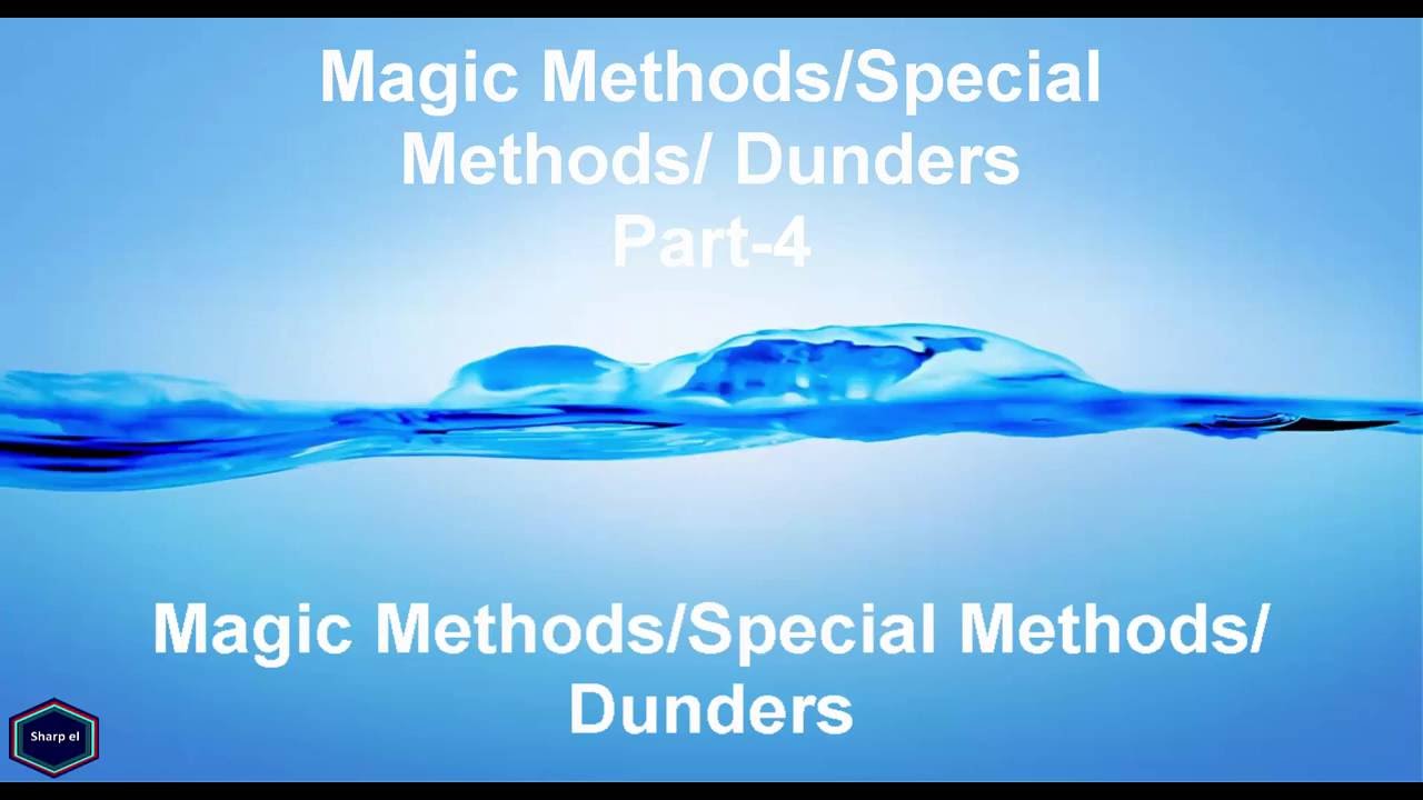 Magic Methods/ Special Methods/ Dunders - Python 3.5 - Part 4