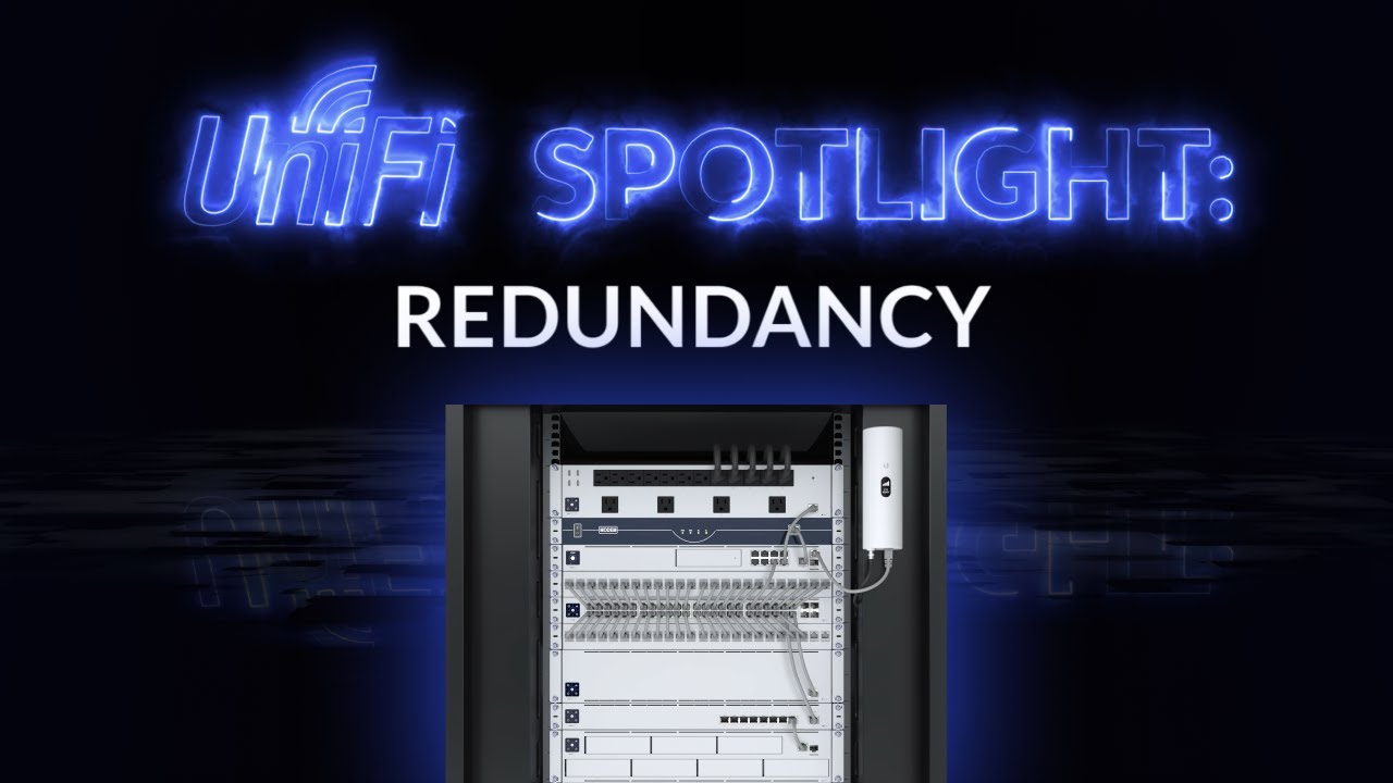 UniFi Spotlight: Network Redundancy