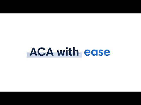 ACA with Ease: ACA Overview