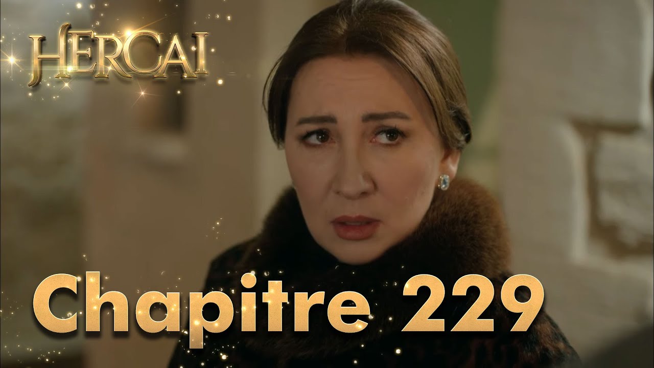 Hercai | Chapitre 229