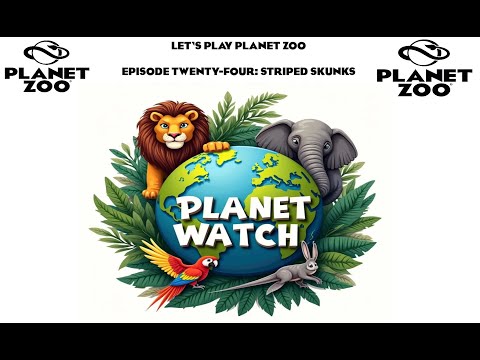 Striped Skunks | Planet Watch Zoo | Episode 24 | Planet Zoo Franchise Mode