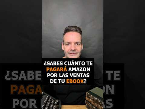 💸 ¿SABES CUÁNTO TE PAGARÁ AMAZON POR LAS VENTAS DE TU EBOOK? 📒