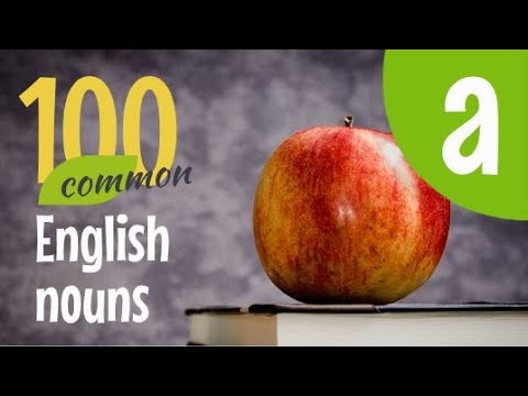 100 ENGLISH Nouns - Some of the Most Common Words in English that Begin with the Letter 'A'
