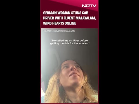 German Woman Stuns Cab Driver With Fluent Malayalam, Wins Hearts Online