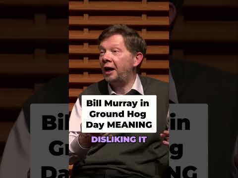 Eckhart Tolle on "Ground Hog Day" Movie