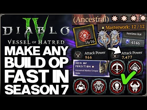 Diablo 4 - How to Make Your Build OP in Season 7 - Ancestrals, Max Legendary Aspects & More - Guide!