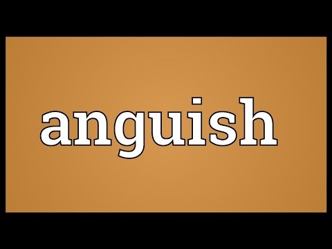 Anguish Meaning