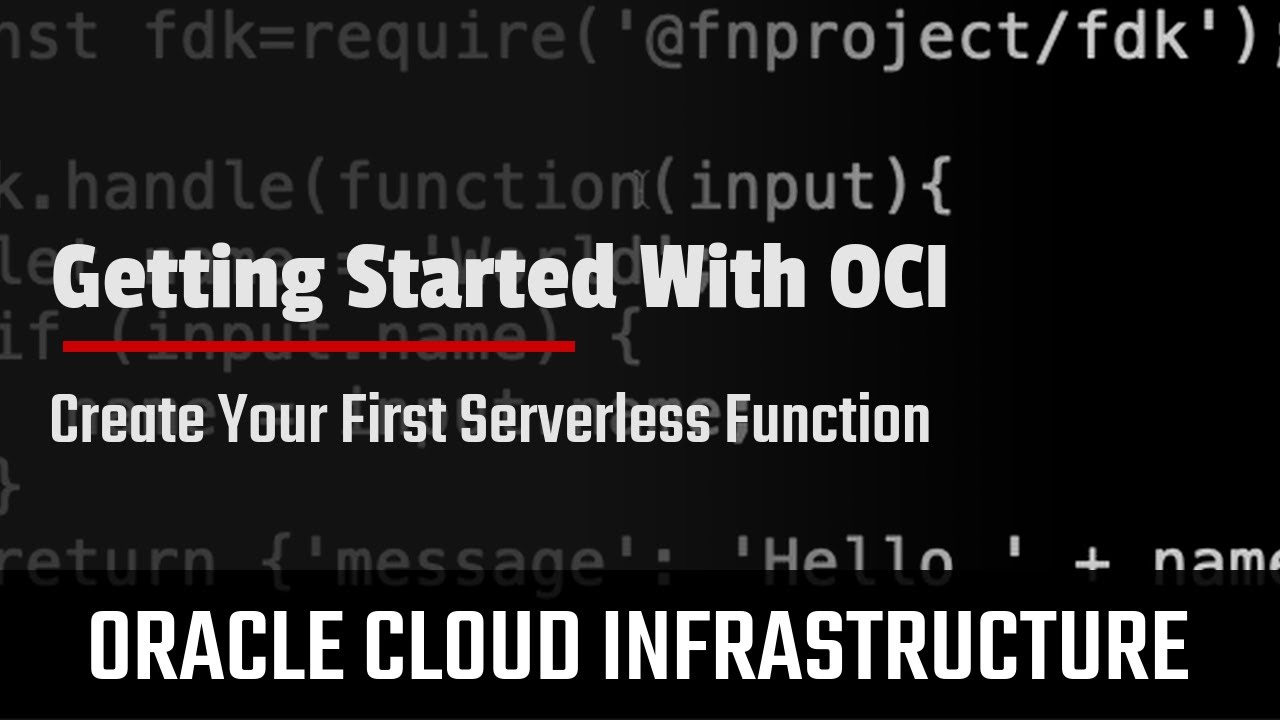 Creating Your First Serverless Function On The Oracle Cloud