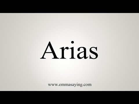 How To Say Arias