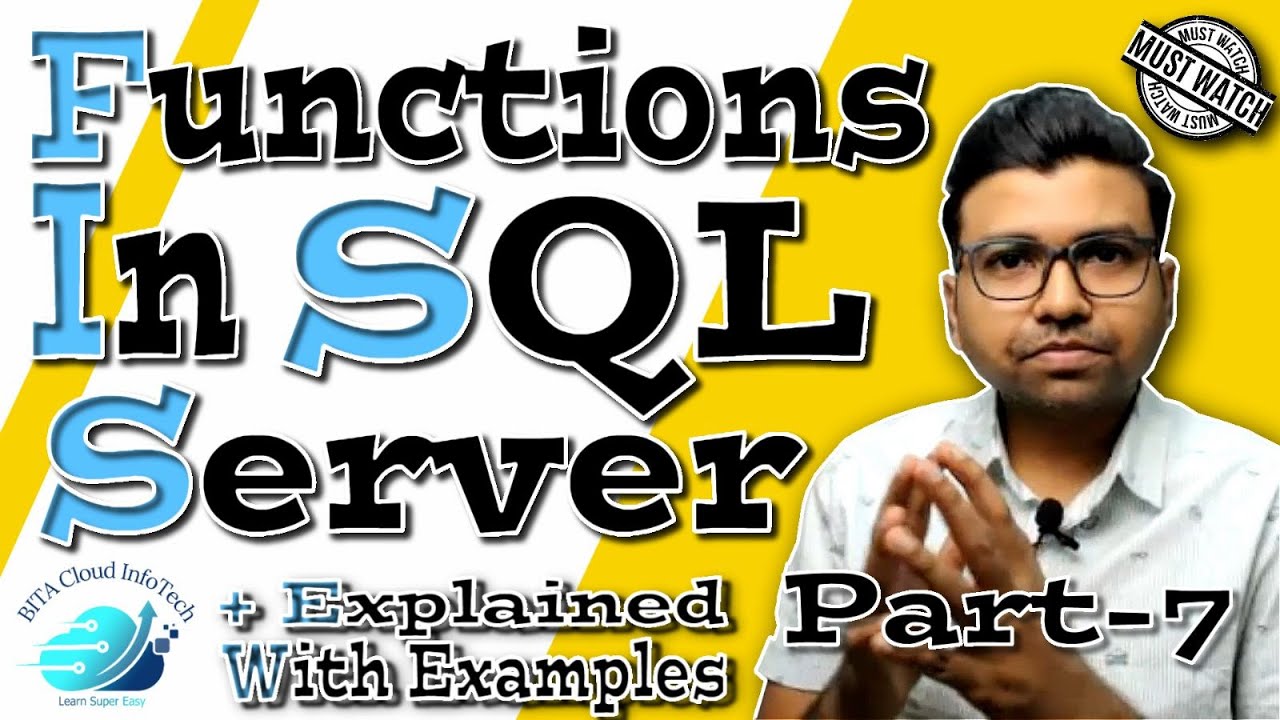 Mastering SQL Server Functions: Agg. , User-Defined, Date & String | Explained With Examples  part-7