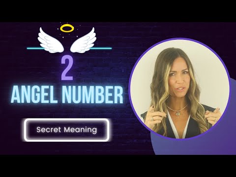 2 ANGEL NUMBER - Secret Meaning Revealed!