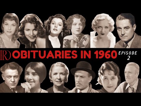 Obituaries in 1960-Famous Celebrities/personalities we've Lost in 1960-EP 2-Remembrance Diaries