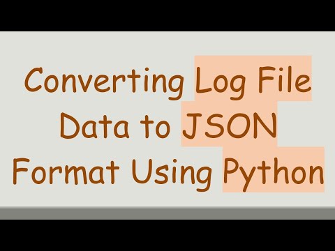 Converting Log File Data to JSON Format Using Python