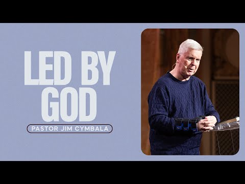 Led by God | Pastor Jim Cymbala | 3.9.2025 | The Brooklyn Tabernacle