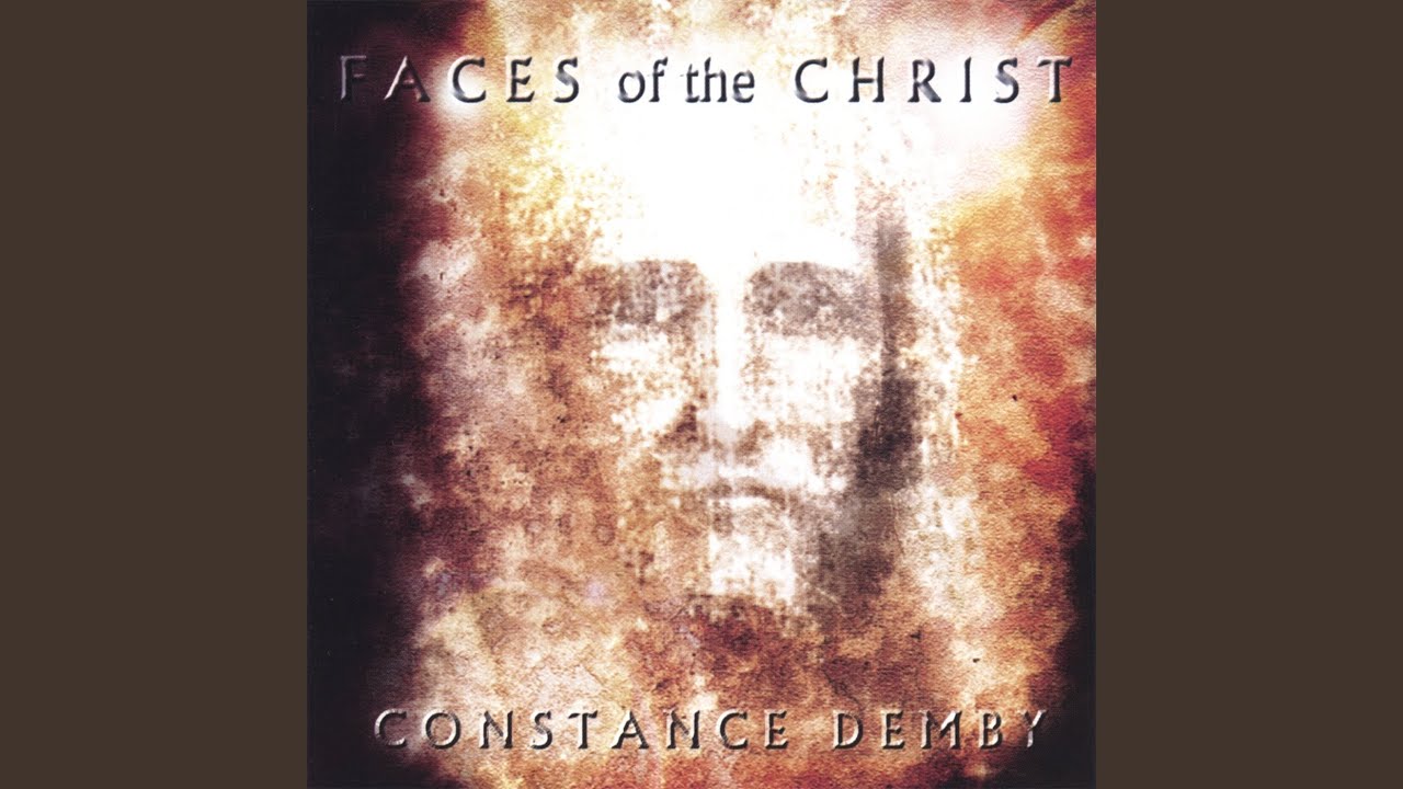 Part 4 - Faces of the Christ