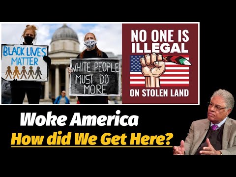 The Origins of Woke - How Did We Get Here? Thomas Sowell