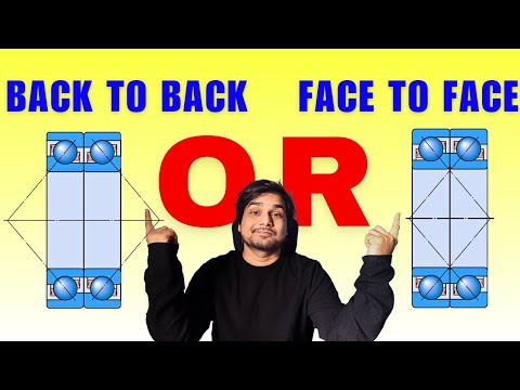 Angular Contact Bearing Arrangement Selection | Back to Back Bearing Arrangement