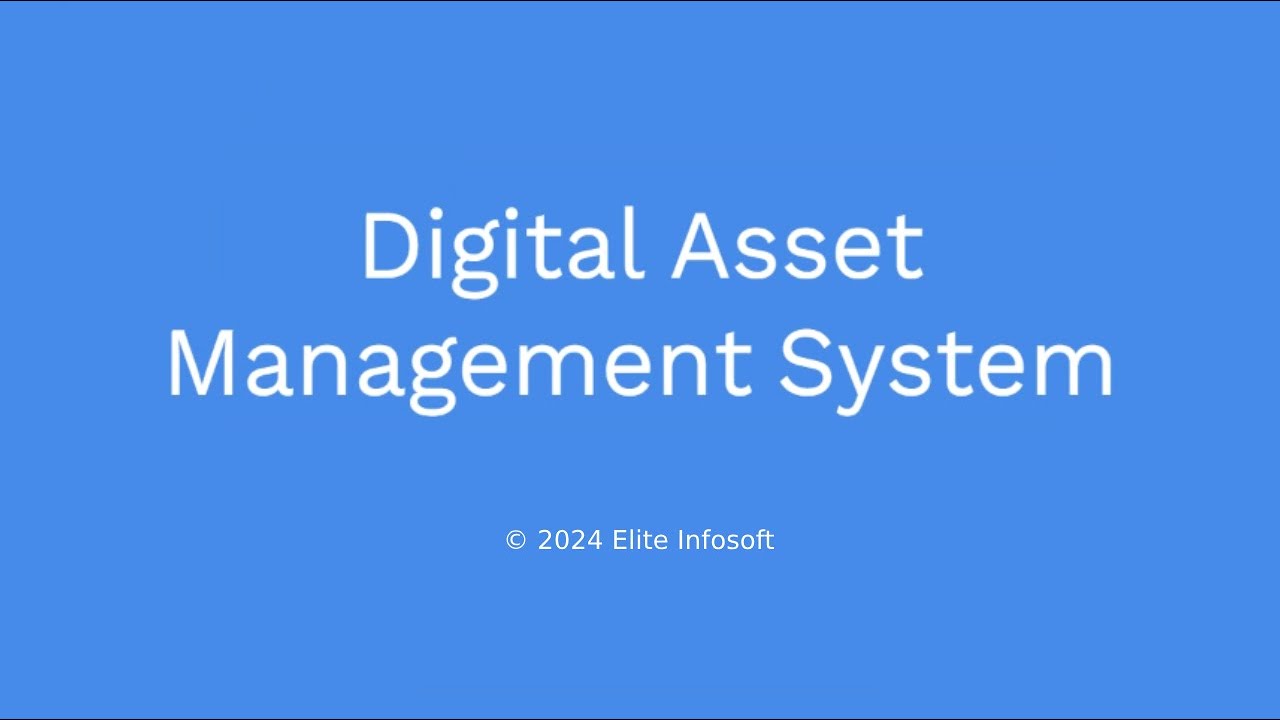 Digital Asset Management System from Elite Infosoft