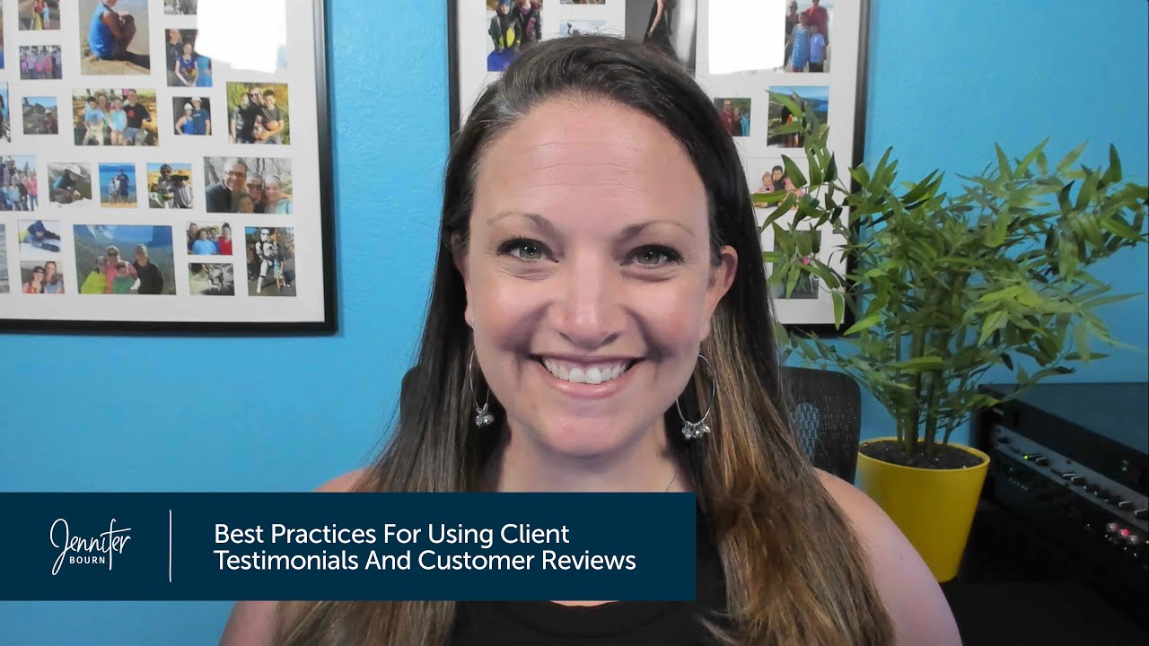 Best Practices For Using Client Testimonials And Customer Reviews