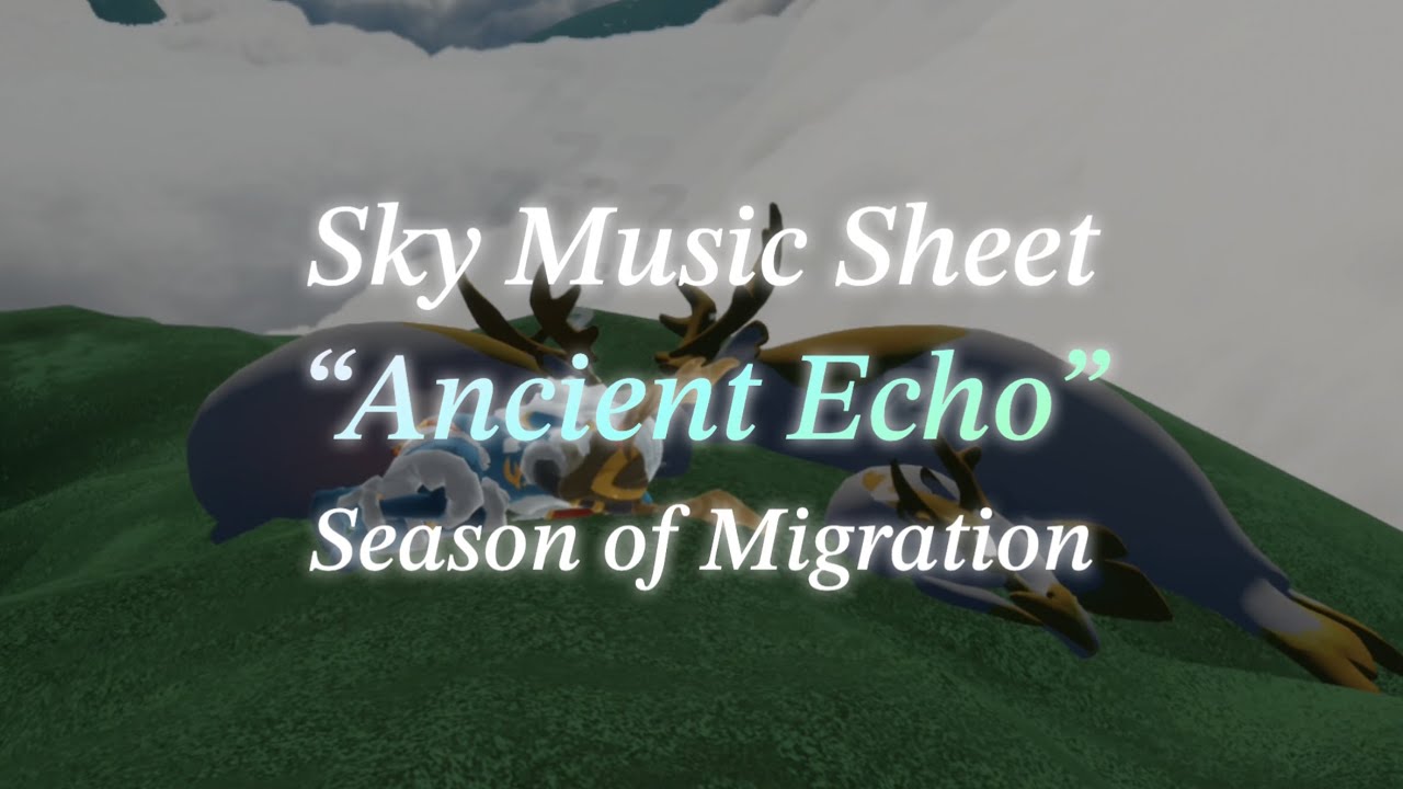 “Ancient Echo” - Season of Migration Music Sheet Cover | Sky: Children of the Light