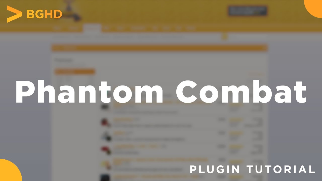PhantomCombat - Plugin Tutorial/Overview