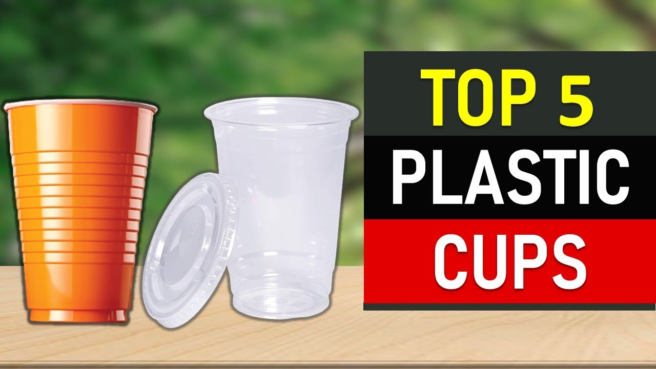 Best Plastic Cups 2021 : Top 5 Plastic Cups Reviews