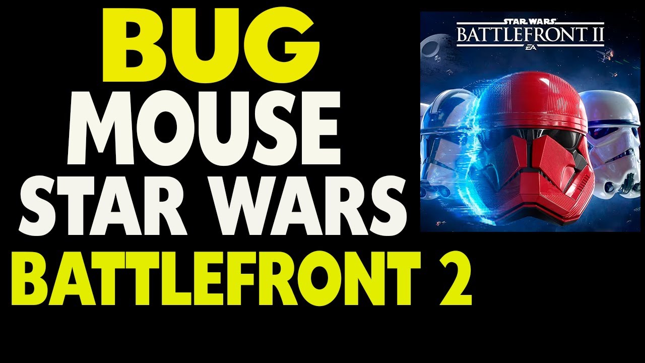 Star Wars Battlefront 2 Bug Mouse Como Resolver