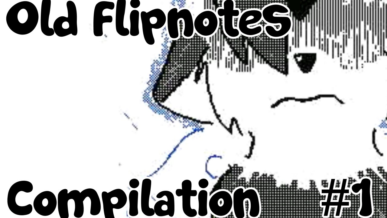 Old flipnotes compilation (Audio warning) #1