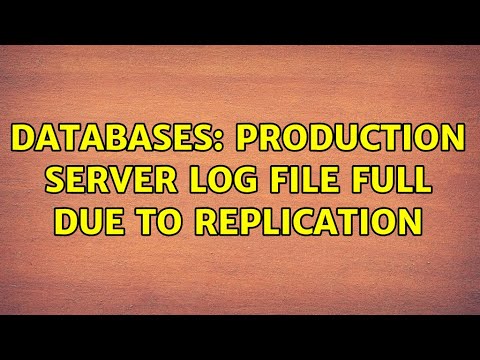 Databases: Production server Log file full due to replication (2 Solutions!!)
