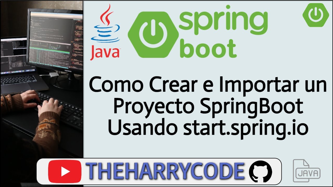 Curso Java - Spring Boot | Como Crear e Importar un Proyecto Spring Boot Usando start.spring.io
