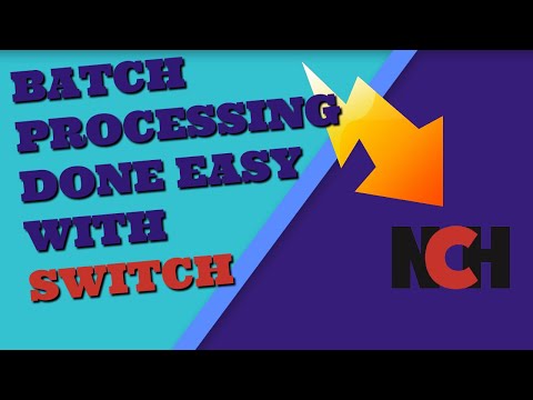 Audio Batch Processing with Switch by NCH Software
