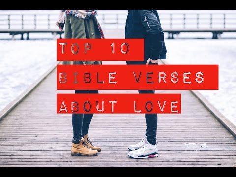 10 Bible Verses About Love