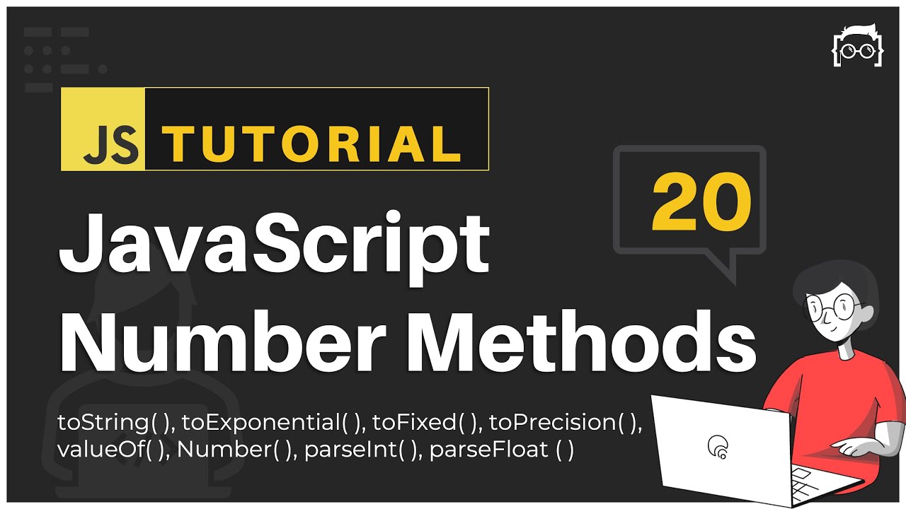 #20 JavaScript Bangla Tutorial | JavaScript Number Methods