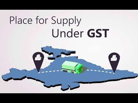 Place of Supply of Goods GST SECTION 10 IGST ACT