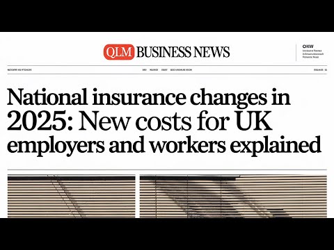 National Insurance and Income Tax Updates: What Changes Are Ahead for UK Workers and Employers?