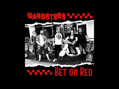 Bet on Red - "Gangsters" - Official Music Video