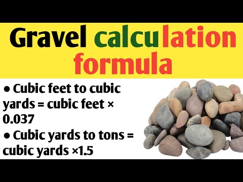 Gravel calculation formula | cubic feet to cubic yards | cubic yards to tons