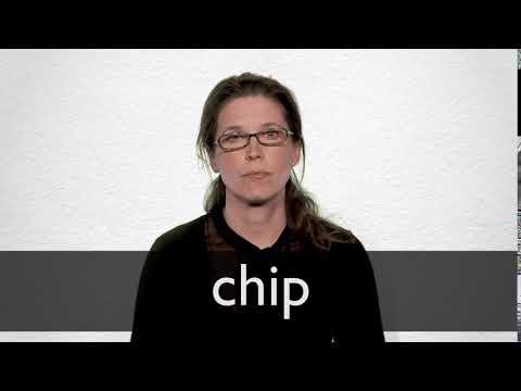CHIP - 意味、同義語、翻訳を学ぶ | コリンズ英語辞典リソース