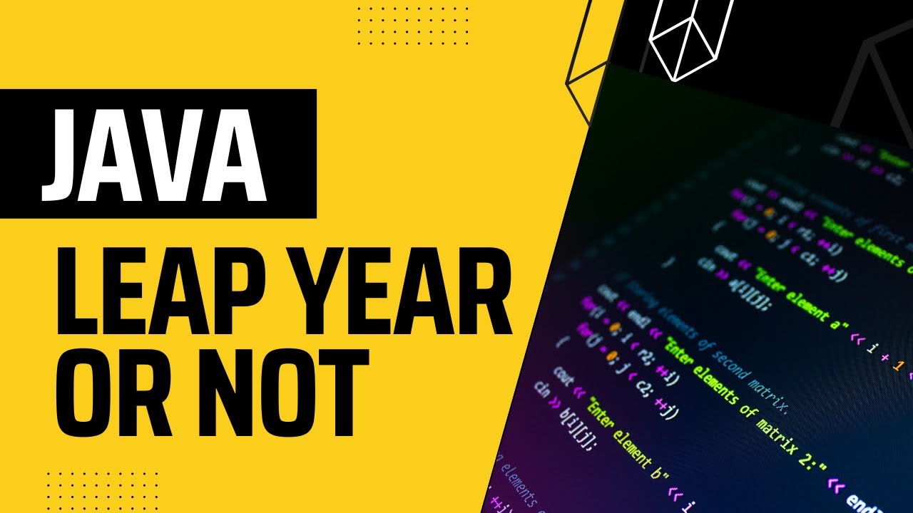 Leap year program in Java | 2 methods explained step by step