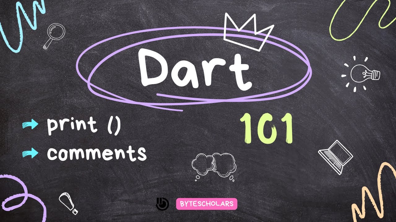 Dart: Print - Comment | Dart Programming Language Tutorial for Beginners how to print and comment
