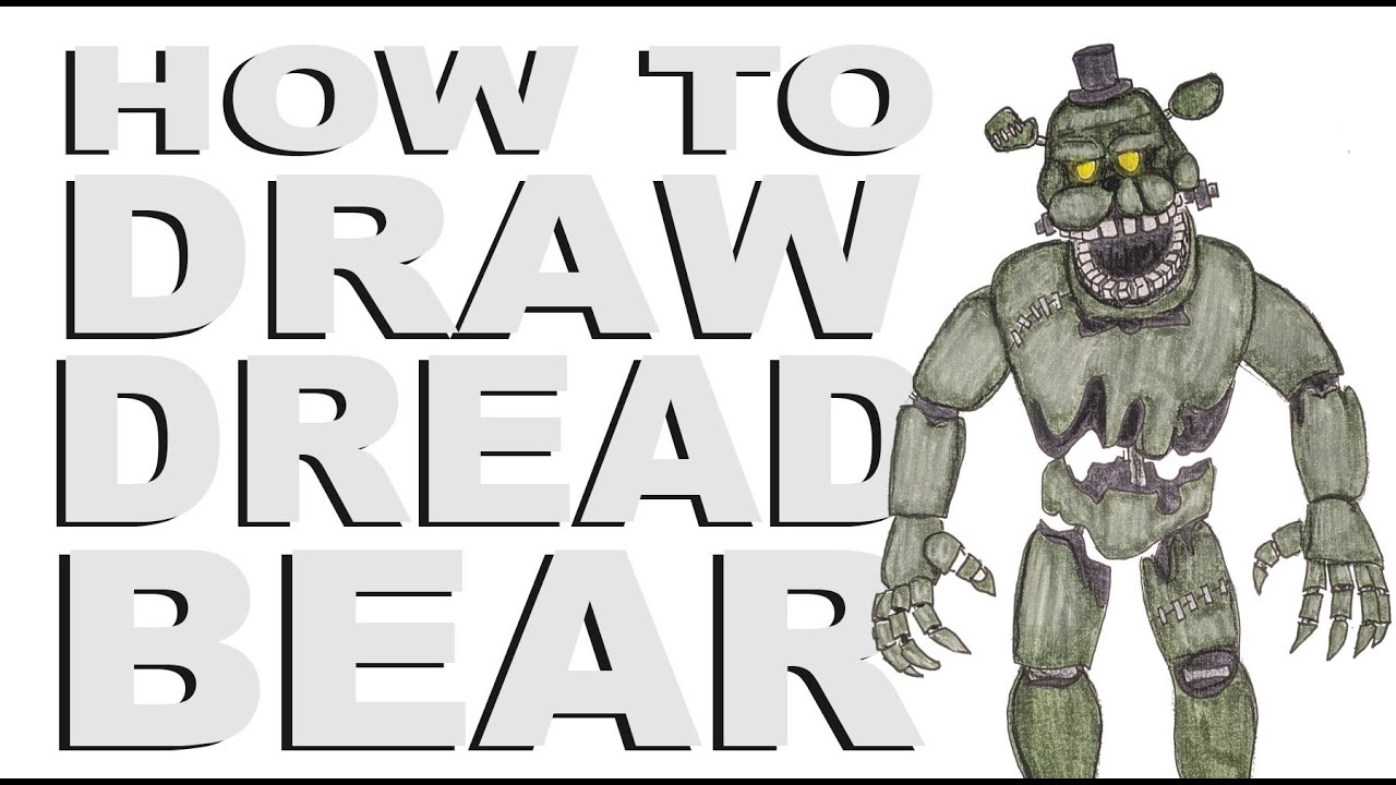 How to draw Dread Bear (FNaF: The Curse of Dread Bear)
