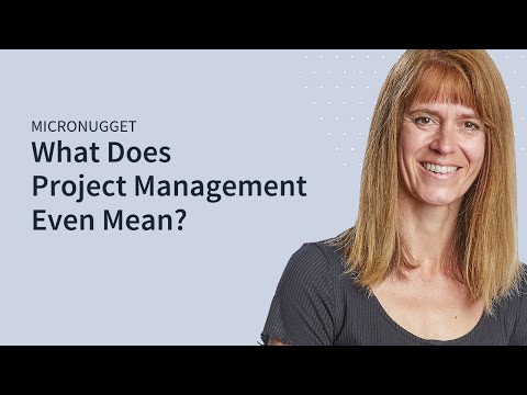 What Does Project Management Even Mean?