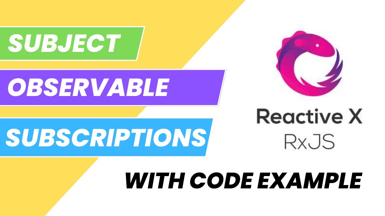 RxJS Quick-Start | Guide for Beginners | Types of Subjects