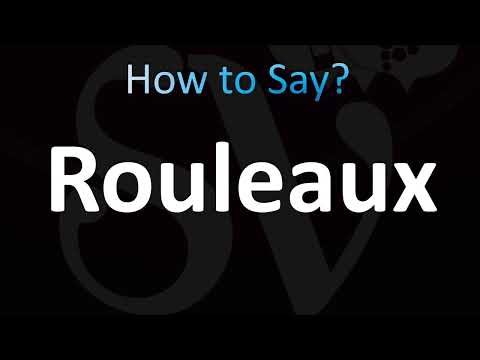 How to Pronounce Rouleaux (CORRECTLY!)