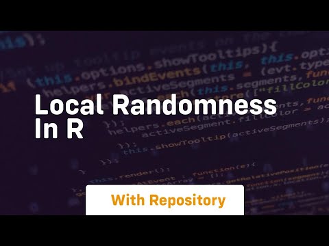 local randomness in r